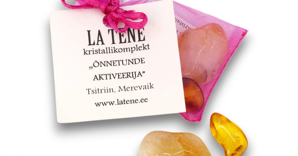 LA TENE kristallikomplekt "ÕNNETUNDE AKTIVEERIJA"