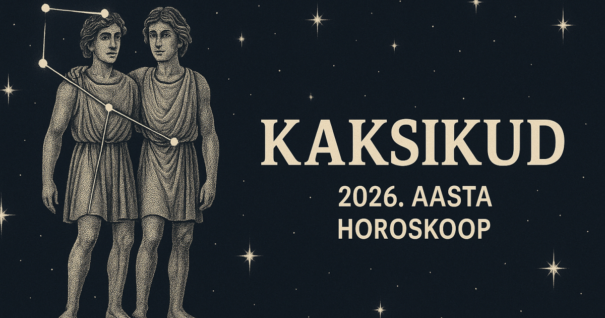 Kaksikud 2026. aasta horoskoop – Armastus, karjäär ja edu horoskoobis